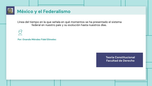 México y el Federalismo