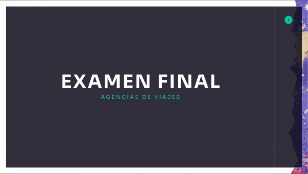 EXAM FINAL AGEN VIAJ | Genially