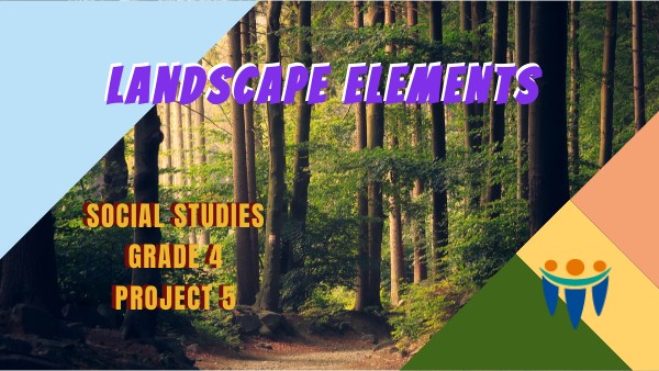 LANDSCAPE ELEMENTS | Genially