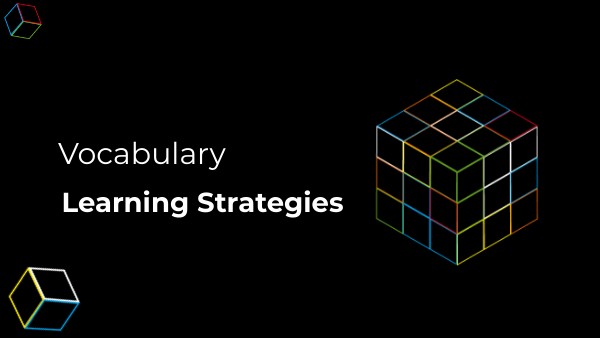 Vocabulary Learning Strategies | Genially