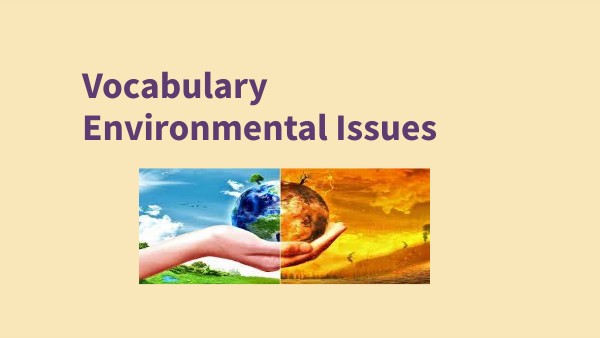 #4 Vocabulary Environmental Issues part 1