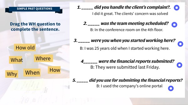 WH QUESTIONS SIMPLE PAST | Genially