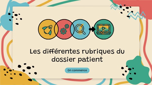 Rubrique dossier patientttttttttttttttttt | Genially