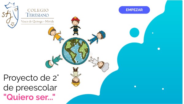 PROYECTO # SEGUNDO DE PREESCOLAR | Genially