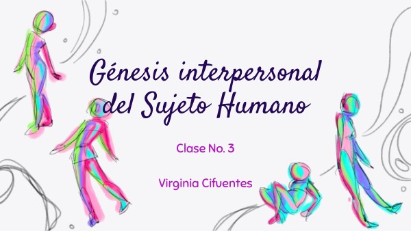 Génesis interpersonal | Genially