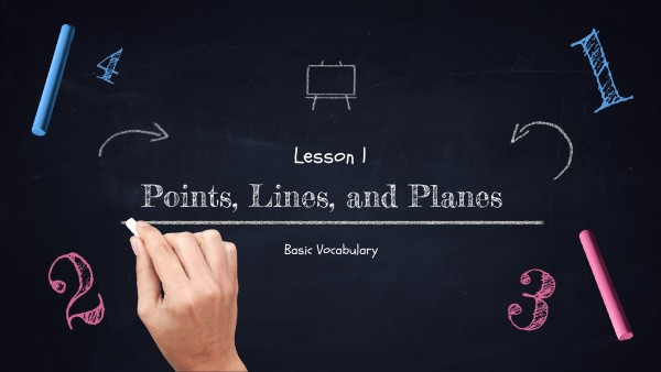 (4) Lesson 1: Points, Lines, and Planes