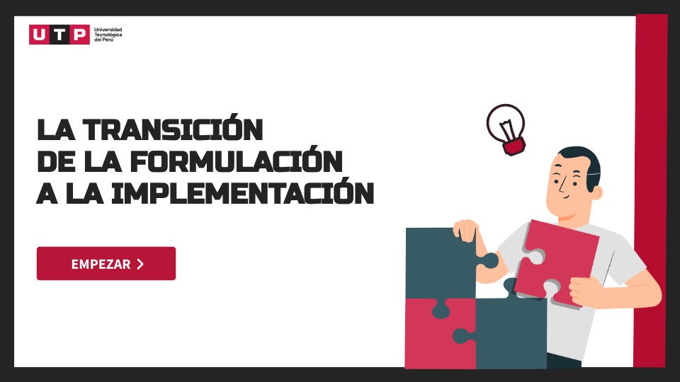 La transición de la formulación a la implementación | Genially