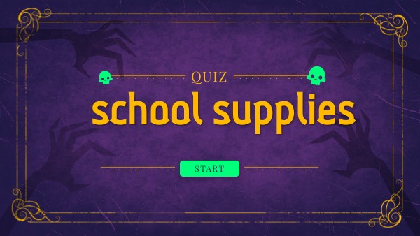 QUIZ SCHOOL SUPPLIES | Genially