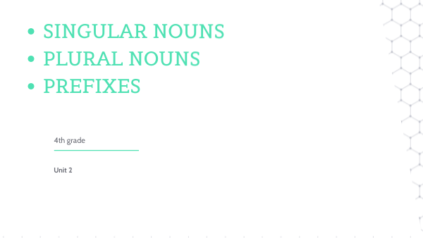 SINGULAR AND PLURAL NOUNS | Genially
