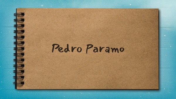 Pedro Paramo | Genially