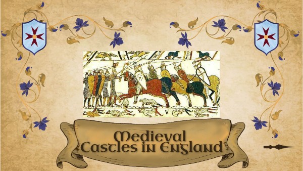MEDIEVAL CASTLES IN ENGLAND PROJECT | Genially