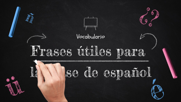 Frases para la clase de español | Genially
