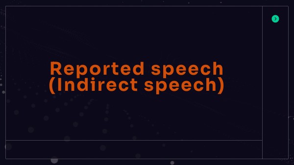Reported speech