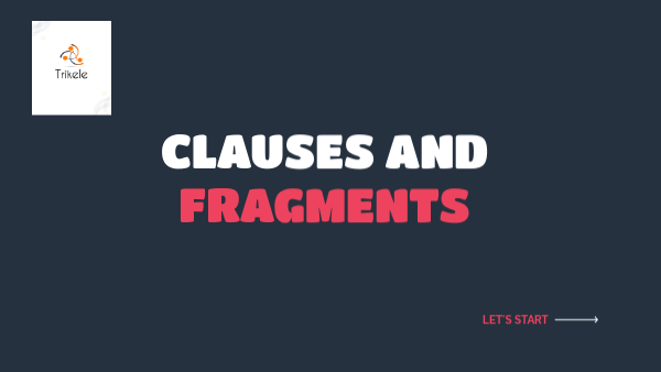 Clauses and fragments | Genially