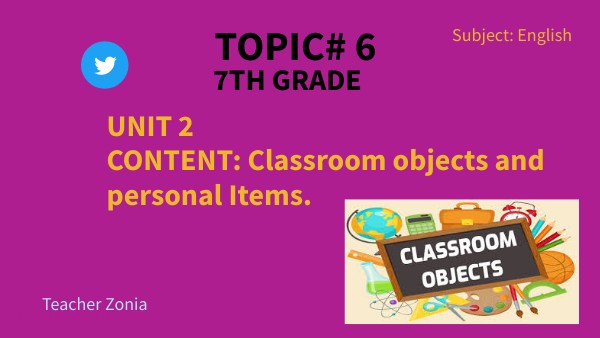 CLASSROOM OBJECTS AND PERSONAL ITEMS | Genially