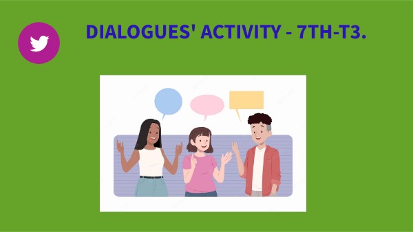 DIALOGUES' ACTIVITY -T3-7TH