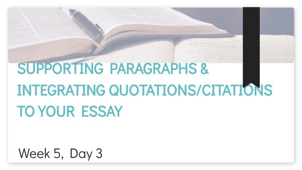 Week 5 Day 3 Support paragraphs and Quotations | Genially