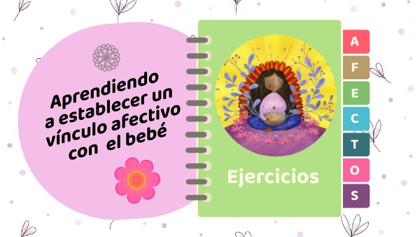 Aprendiendo a establecer un vínculo afectivo con el bebé