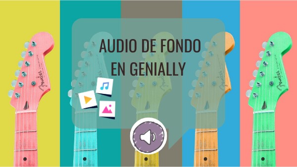 AUDIO DE FONDO | Genially