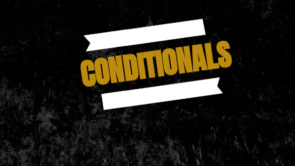 CONDITIONALS ACTIVITY | Genially