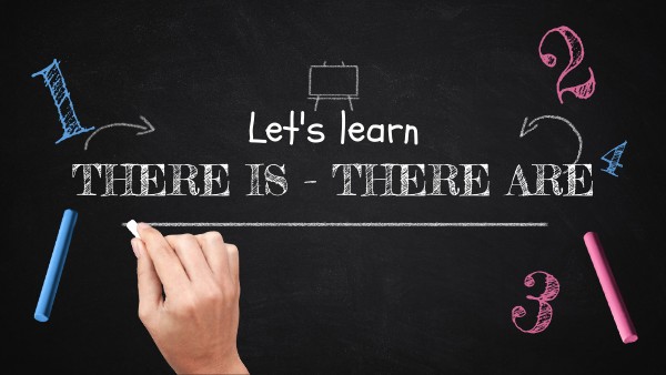THERE IS - THERE ARE | Genially