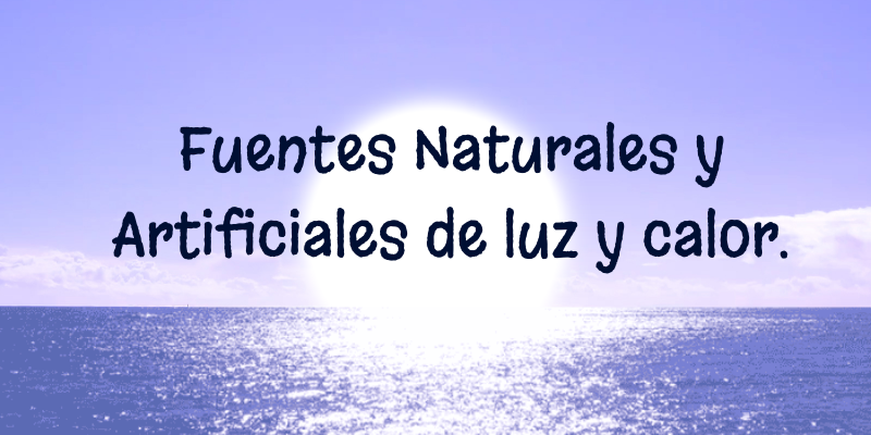 Fuentes naturales y artificiales
