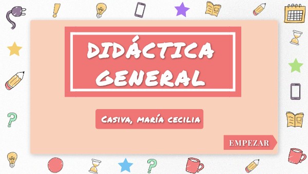 DIDACTICA GENERAL | Genially