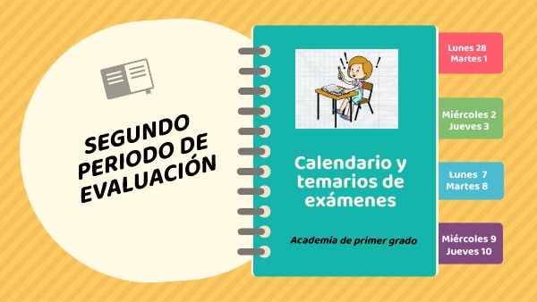 CALENDARIO Y TEMARIO DE EXÁMENES. SEGUNDO PERIODO