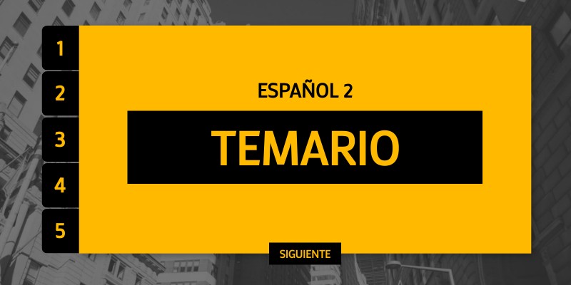 Temario. Español 2 | Genially