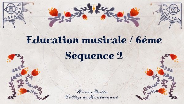 6ème Séquence 2 | Genially