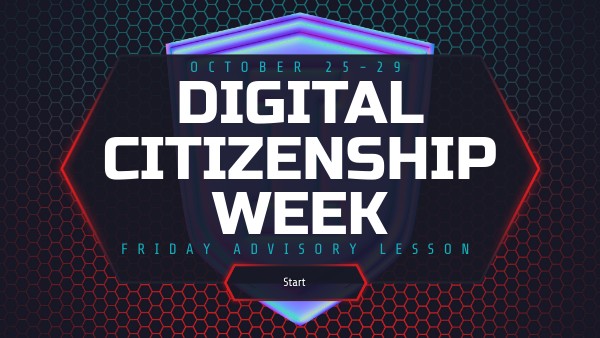 IHS Digital Citizenship Week Friday Lesson | Genially