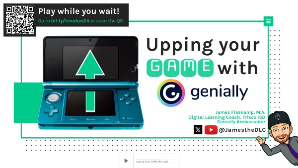 TCEA '24 Upping Your GAME with Genially