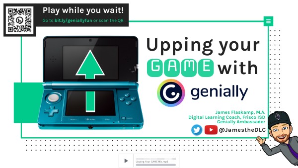 ISTE Upping Your GAME with Genially