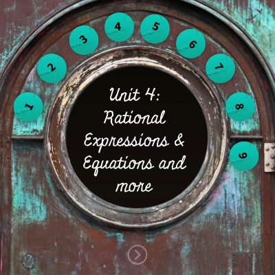 A2_Unit 4: Rational Expressions, Equations and more