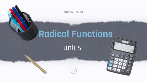 A2_Unit 5: Radical Functions and more