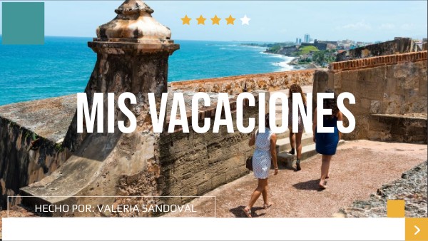 Mis vacaciones