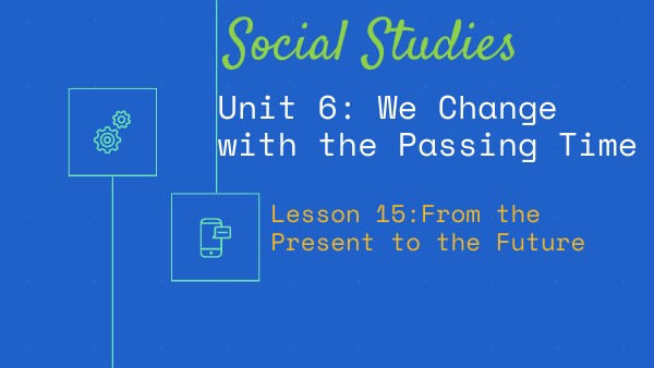 Social Unit 6 Lesson 15