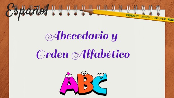 Abecedario y Orden Alfabético | Genially