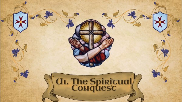U1. The Spiritual Conquest