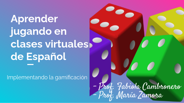 Aprender jugando en clases virtuales de Español