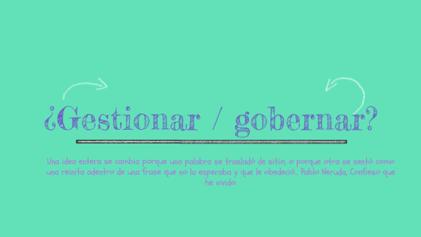 Gestionar es gobernar