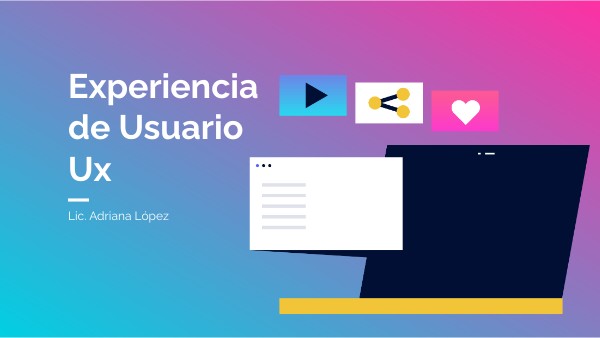 Ux Tecnologías Digitales | Genially