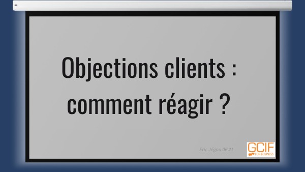 Les objections clients | Genially