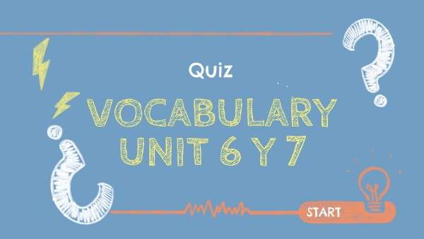 VOCABULARY 6-7 UNITS