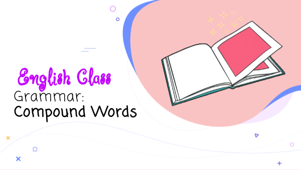 English: Compound Words | Genially
