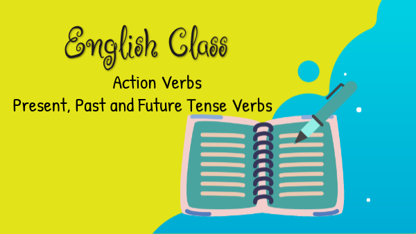 English: Action Verbs and Tense Verbs | Genially