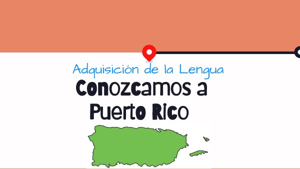 Conozcamos a Puerto Rico | Genially