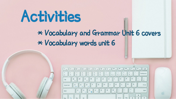 6o Unit 6 Covers & Words -MAR 24