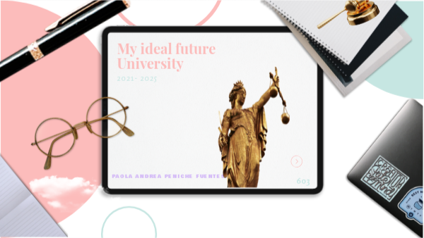 MY IDEAL FUTURE UNIVERSITY | Genially