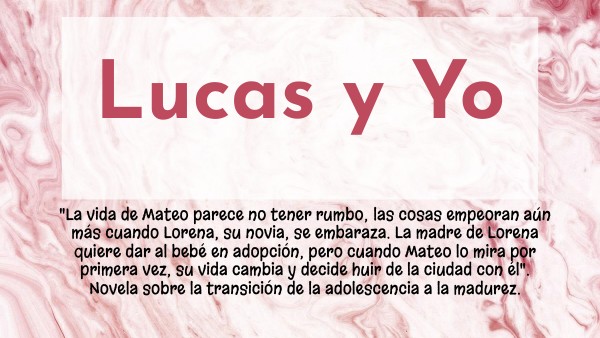 Lucas y Yo | Genially